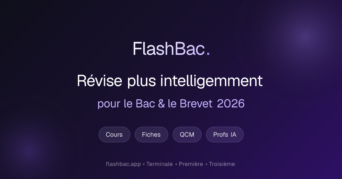 FlashBac — Révision Bac et Brevet 2026 | Cours, Fiches, QCM